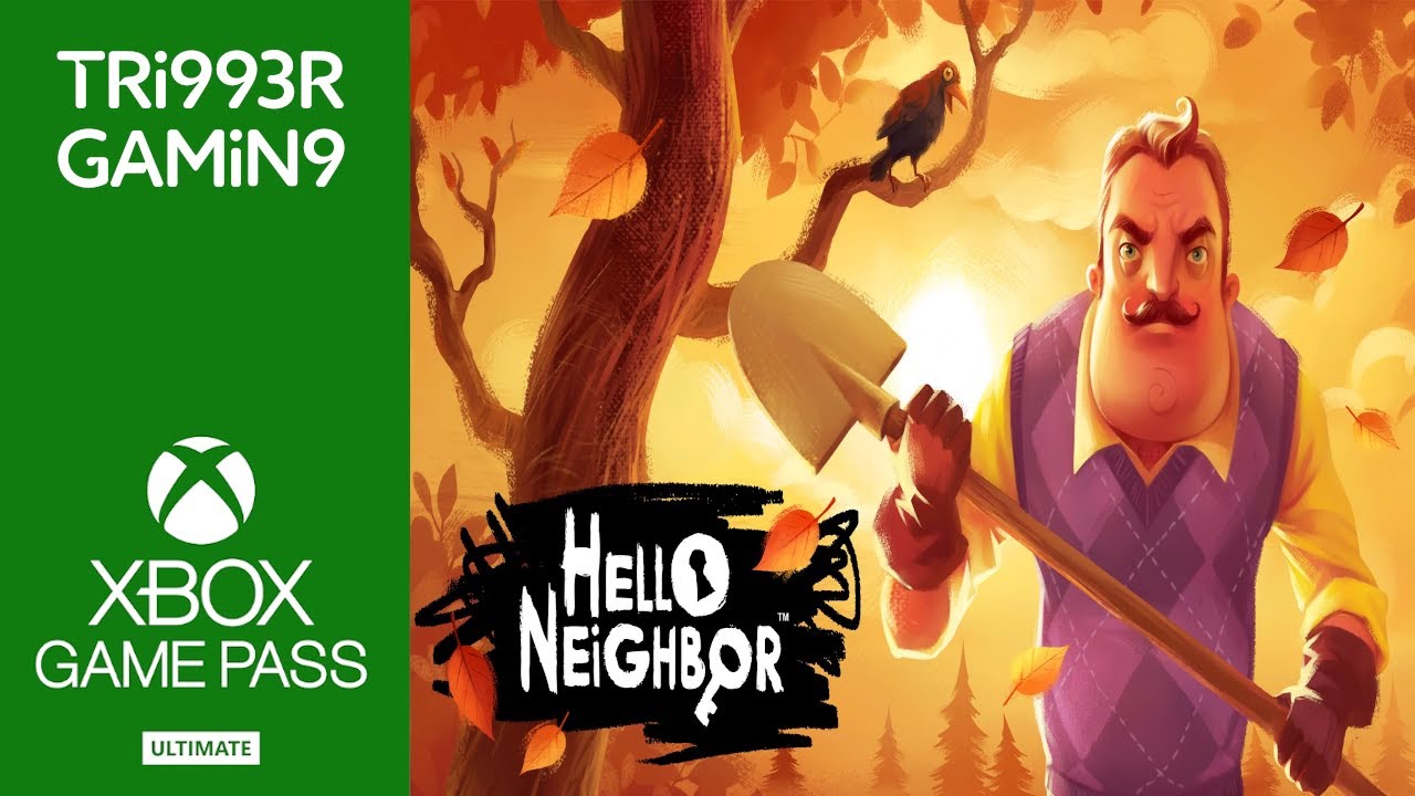 HELLO NEIGHBOR | XBOX GAME PASS | ONE HOUR GAME REVIEW (OHGR) - YouTube