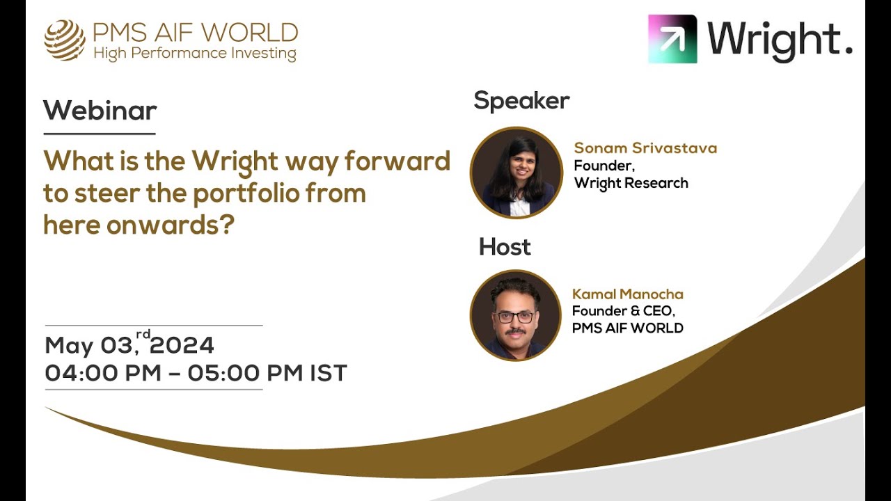 What is the Wright way forward to steer the portfolio from here onwards ...