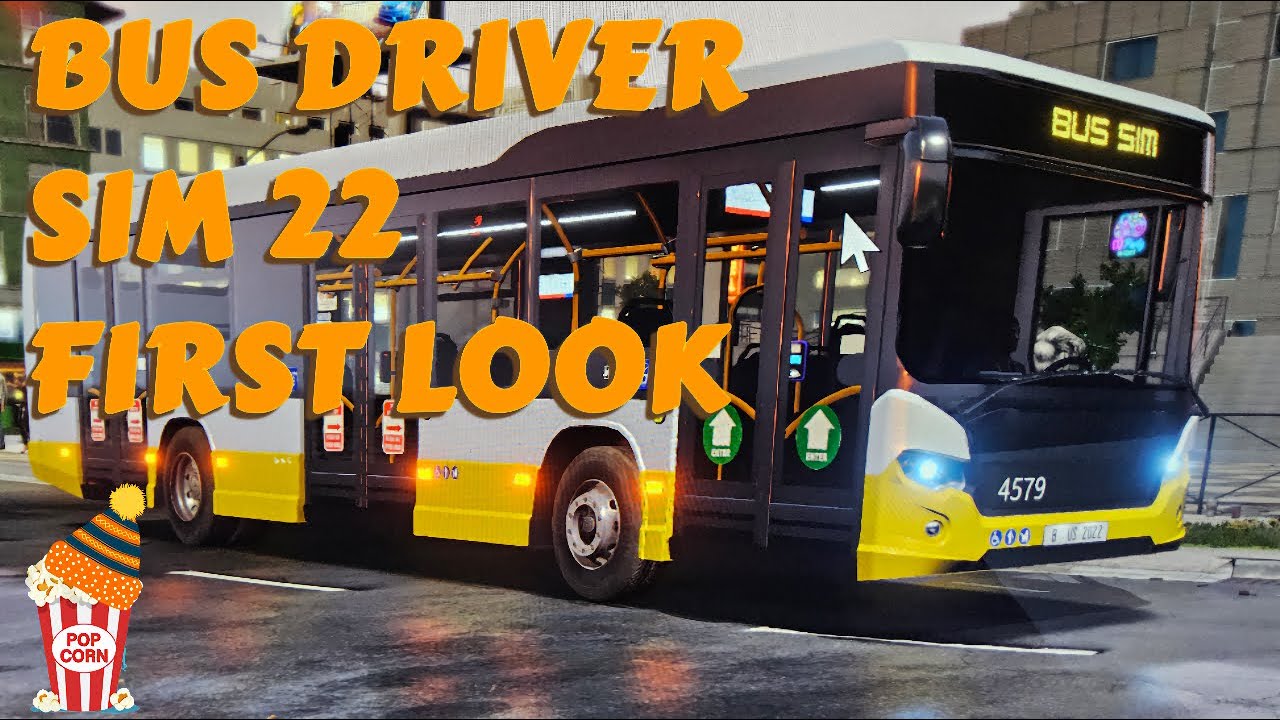 BUS DRIVER SIM 22 , FIRST LOOK - YouTube