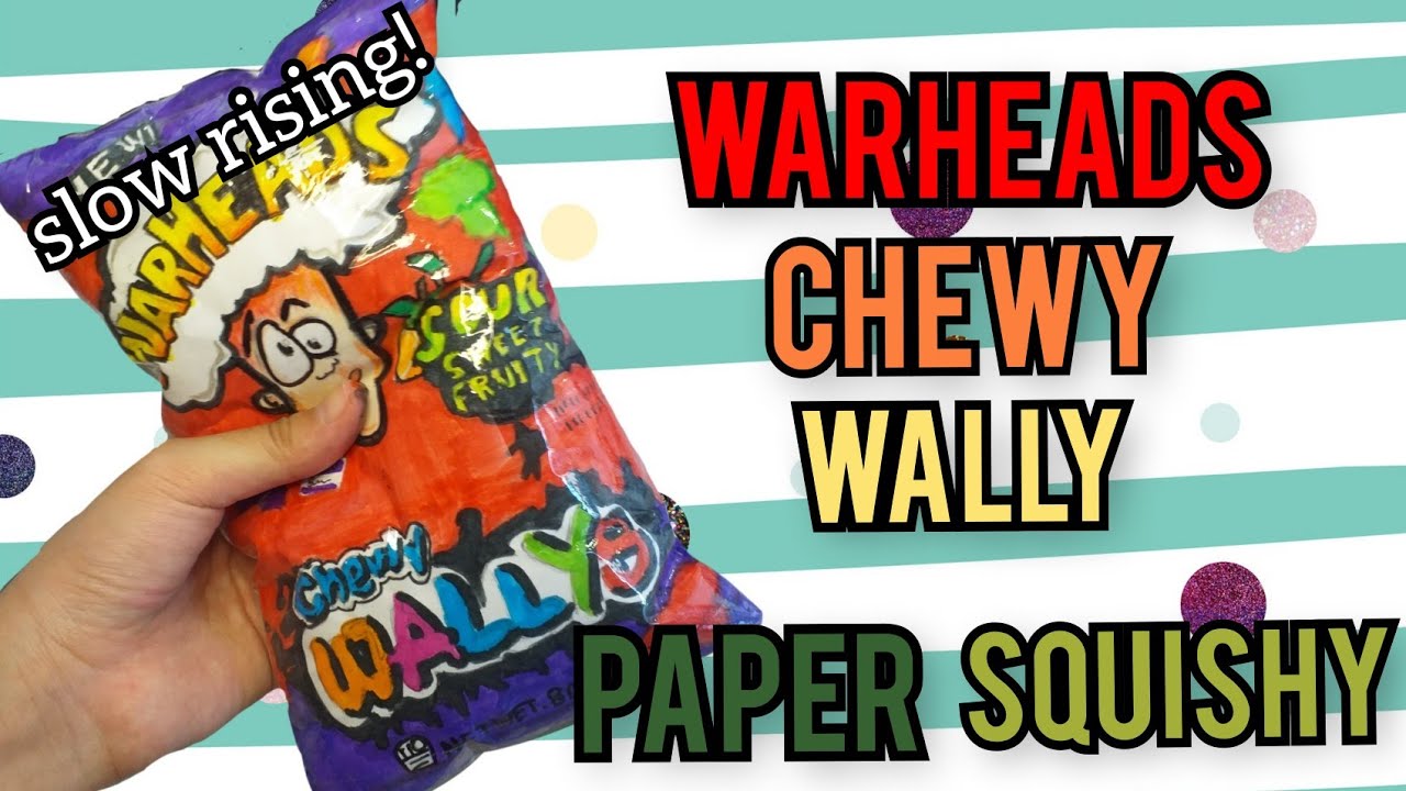 WARHEADS CHEWY WALLY PAPER SQUISHY - YouTube
