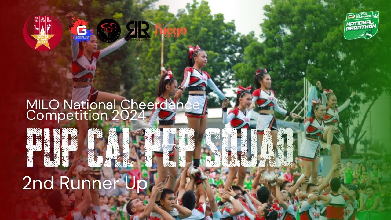 CAL PEP SQUAD 2024 | MILO National Cheerdance Competition - 2nd Runner ...