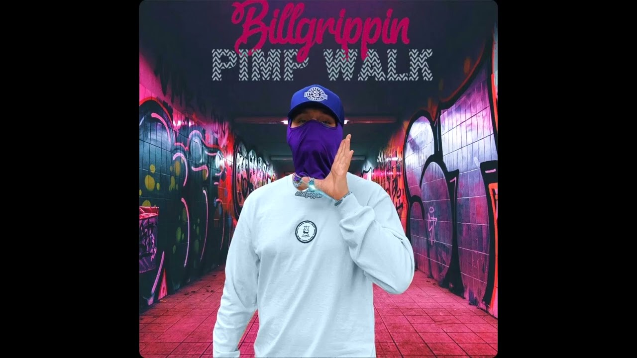 Bill Grippin I Pimp walk (big pimpin remix) - YouTube