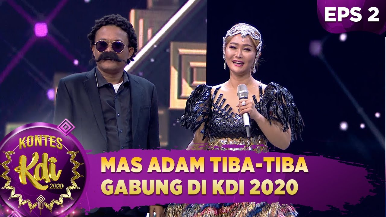 Inul Kaget, Mas Adam tiba tiba Gabung di KDI 2020 - Kontes KDI 2020 (10 ...