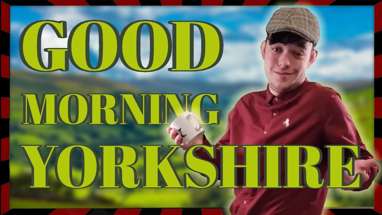 Good Morning Yorkshire - Comedy Short-Film - YouTube