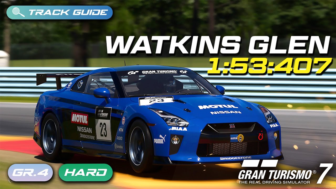 Gran Turismo 7 | Watkins Glen Long Course Track Guide | GT-R Gr.4 - YouTube