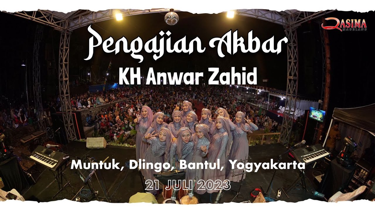 PENGAJIAN AKBAR KH ANWAR ZAHID & QASIMA - YouTube