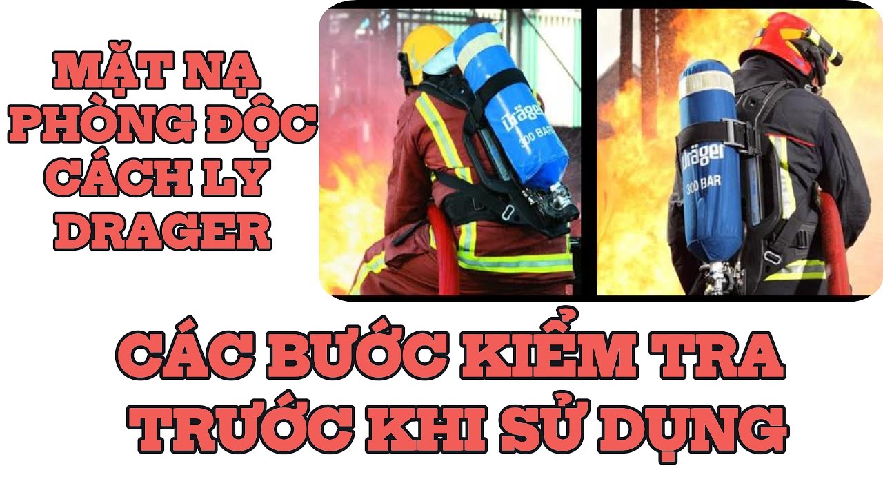 HƯỚNG DẪN KIỂM TRA MẶT NẠ PHÒNG ĐỘC CÁCH LY DRAGER - YouTube