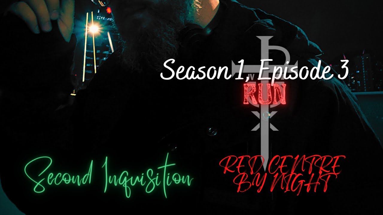 Run - Vampire: The Masquerade - Red Centre by Night Season 1, Episode 3 ...