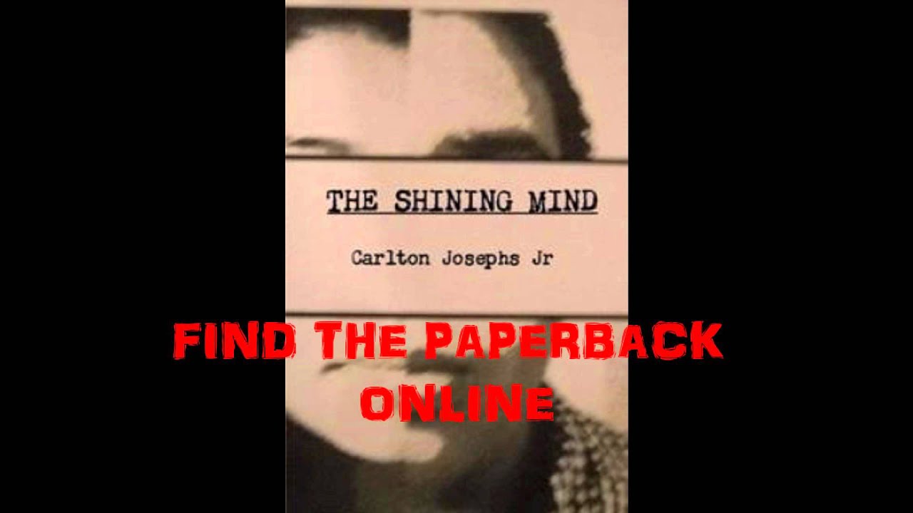 THE SHINING MIND by Carlton Josephs Jr - YouTube