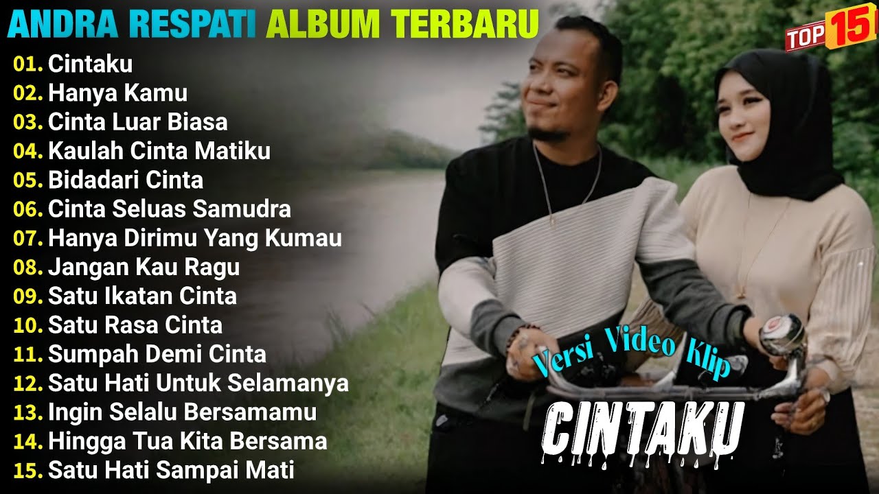 Andra Respati Full Album || CINTAKU - HANYA KAMU - CINTA LUAR BIASA - Pop Melayu Terbaru 2024 ...