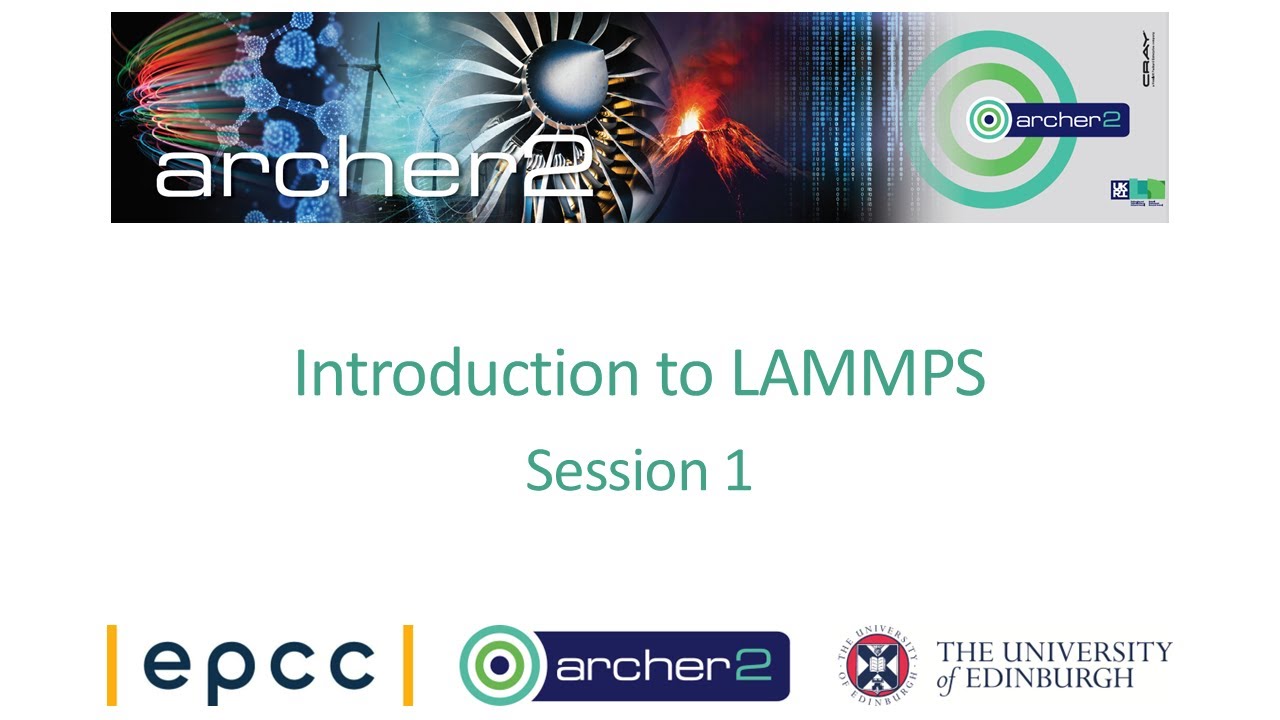 ARCHER2 Introduction to LAMMPS - Session 1 - YouTube