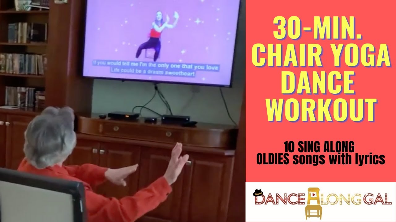 (30~min.) Chair Yoga Dance Class * 10 of the BEST OLDIES dance workout ...
