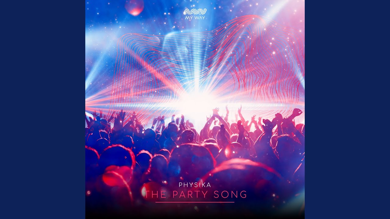 The Party Song - YouTube