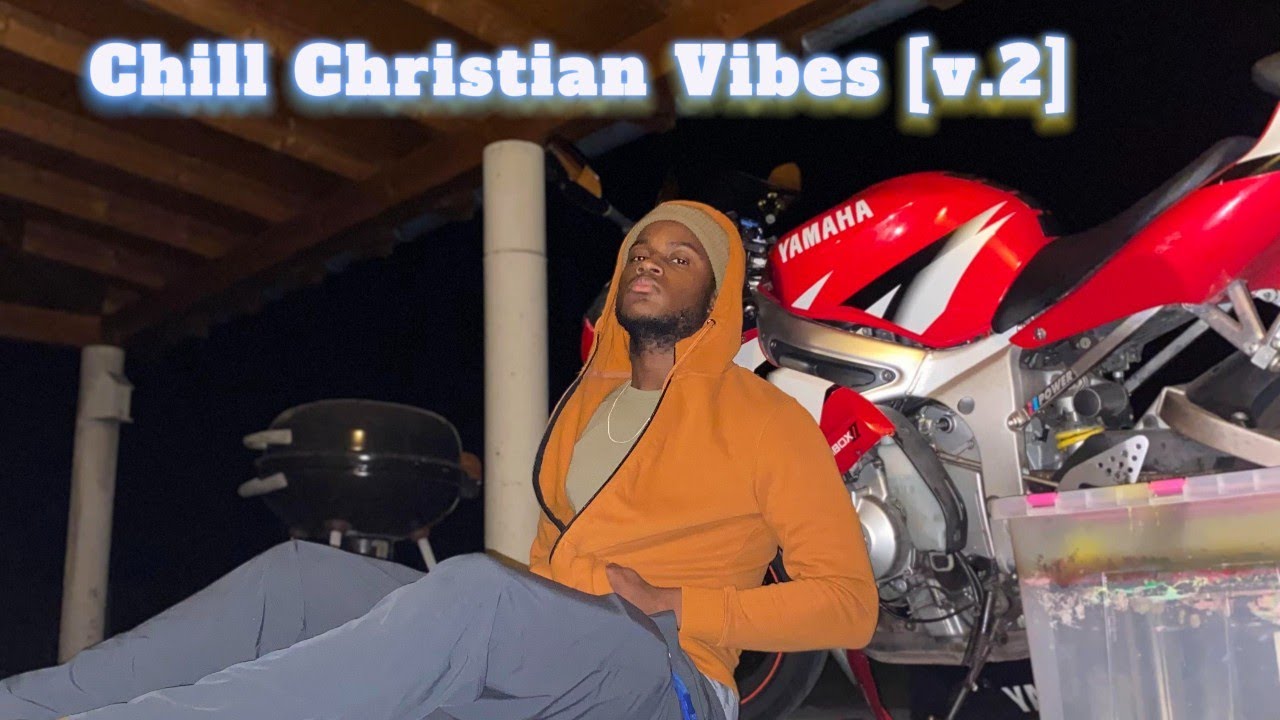 Chill Christian Vibes [v.2] - YouTube