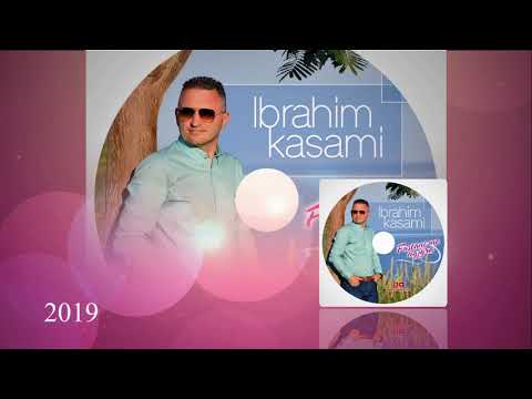 Ibrahim Kasami - Bini motra defit (Album 2019)