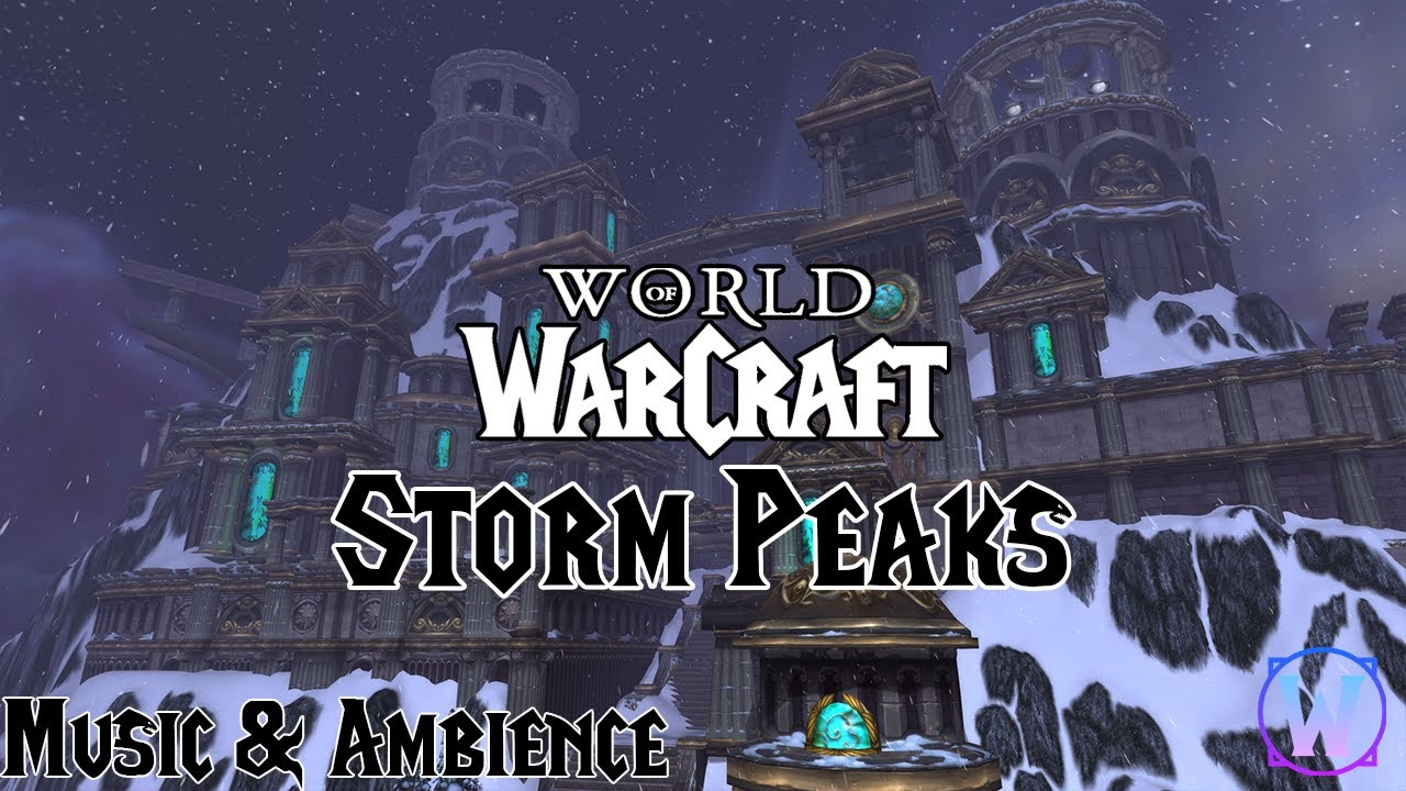 World of Warcraft - Storm Peaks Soundtrack - Music & Ambience - YouTube