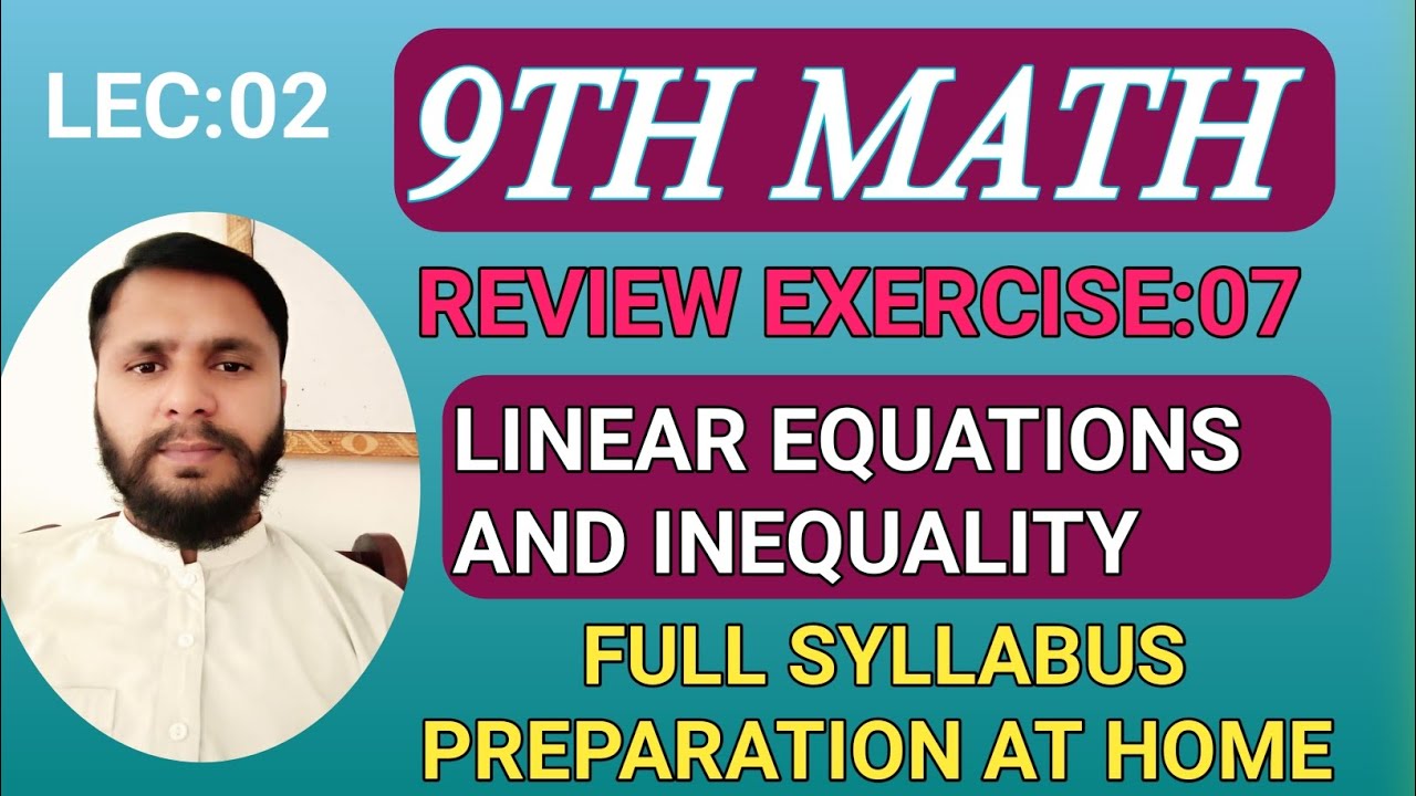 class 9th math review exercise 7|linear equations and inequality ...
