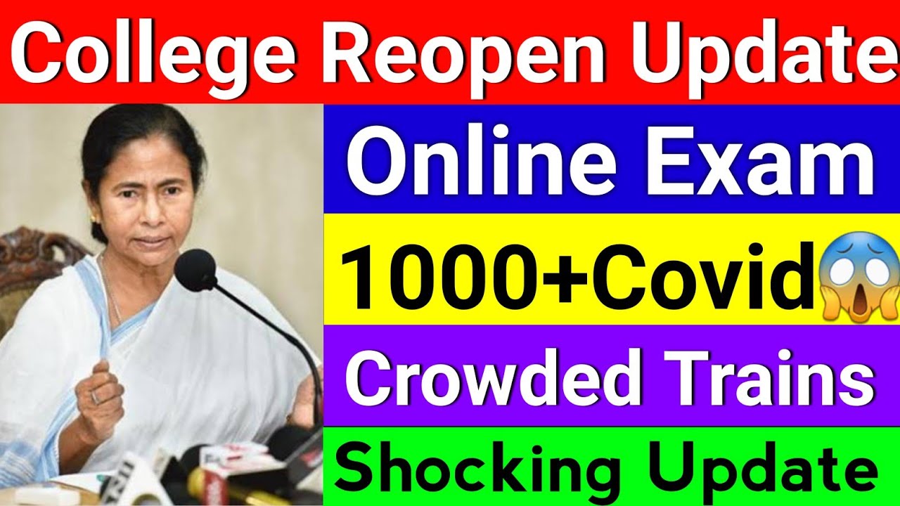 College Reopen 😱| Shocking Update | Online Exam | COVID Cases | WB ...