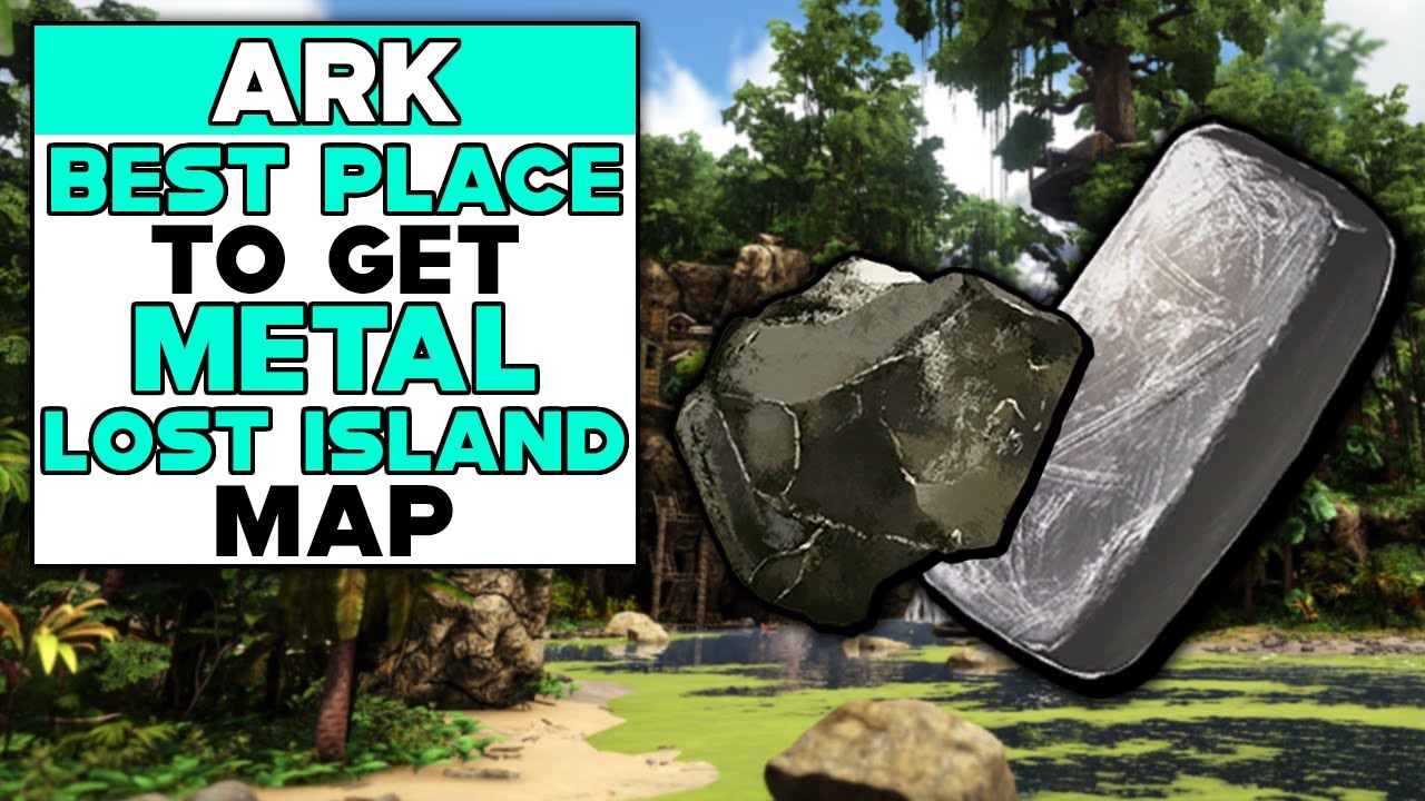 ARK Lost Island Best Place To Get METAL - YouTube