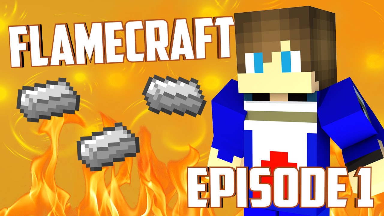 Flamecraft-Episode 1: SO MUCH IRON! - YouTube