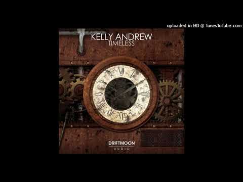 Kelly Andrew - Timeless (Orchestral Trance Mix)