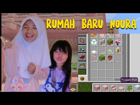 WOWW..RUMAH BARU NOURA ESTETIK BANGET DI MINECRAFT BERSAMA @QianaAlifyaAhlam #minecraft #viralvideo