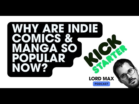 Why is the Indie Comic Community Growing (especially on Kickstarter ...