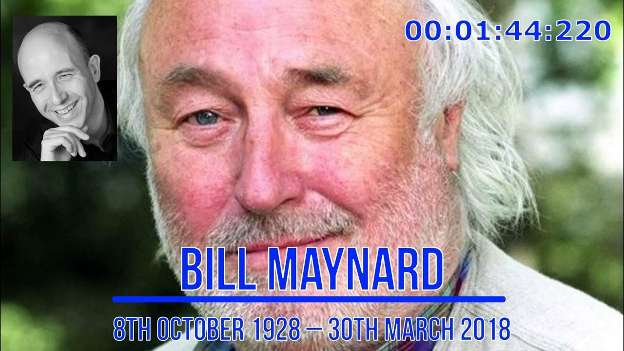 Bill Maynard - 8th October 1928 – 30th March 2018 - YouTube
