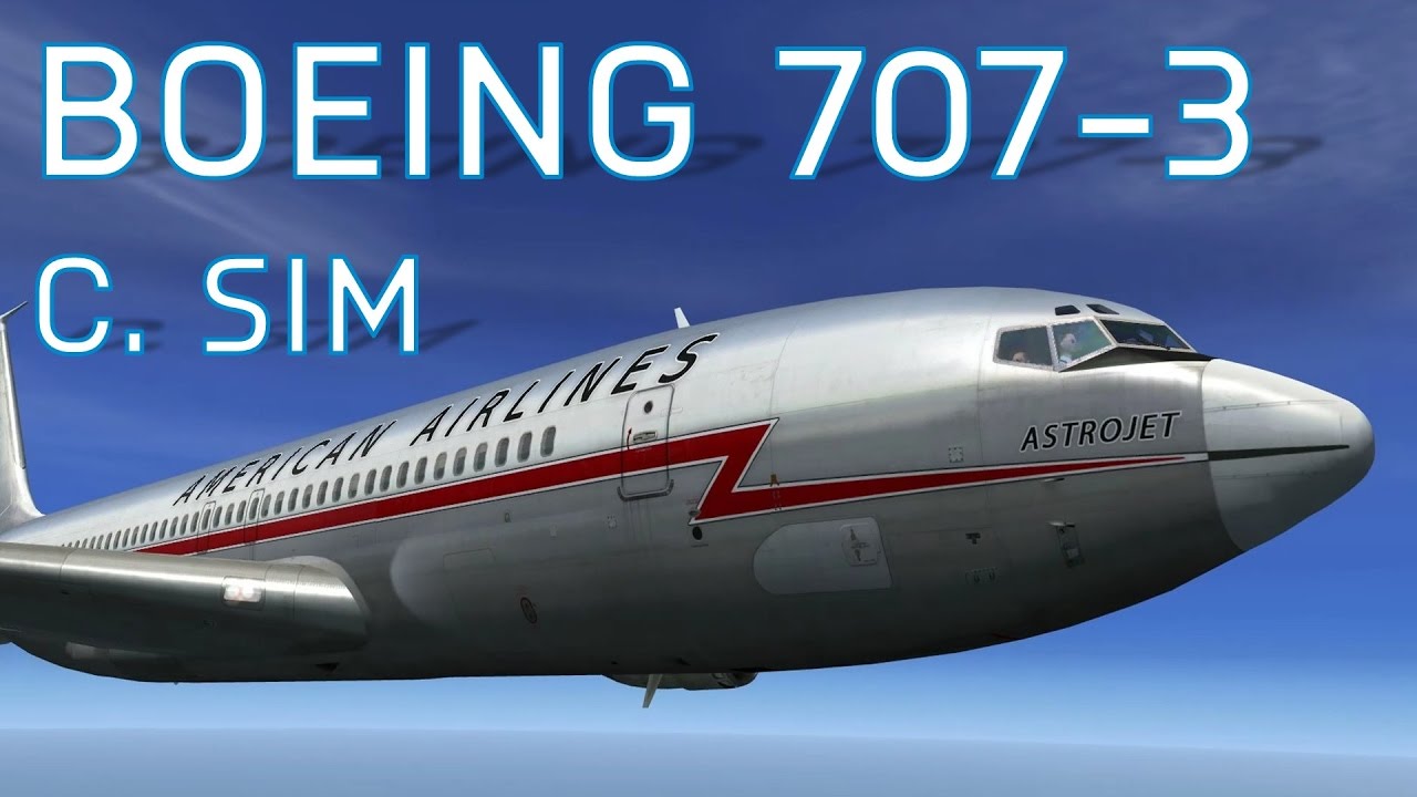 FSX Boeing 707-300 | Captain Sim - Episode 4 - YouTube