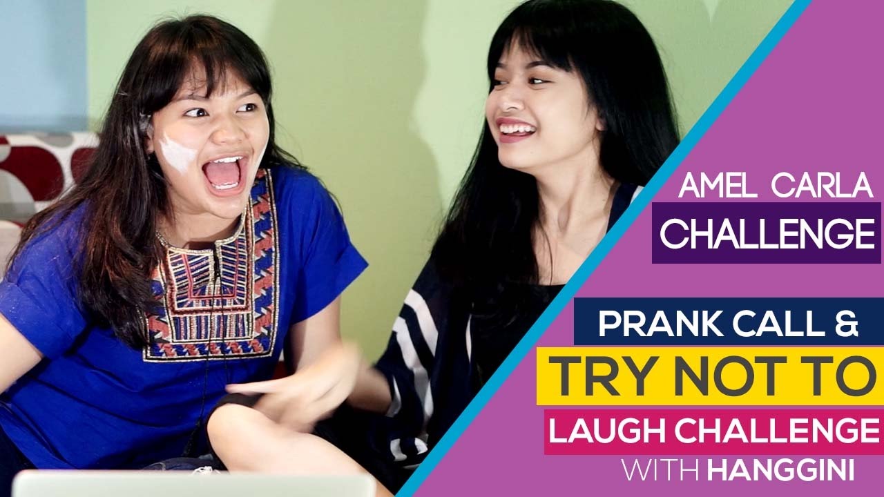 Amel Carla - TRY NOT TO LAUGH & PRANK CALL WITH HANGGINI - YouTube