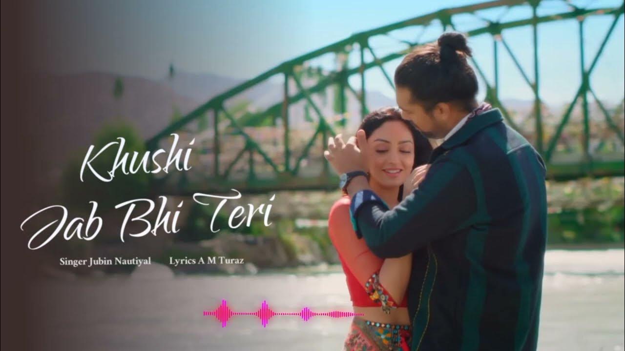 Kushi Jab Bhi Teri Lofi [slowed Reverd] Jubin Nautiyal Khushali Kumar