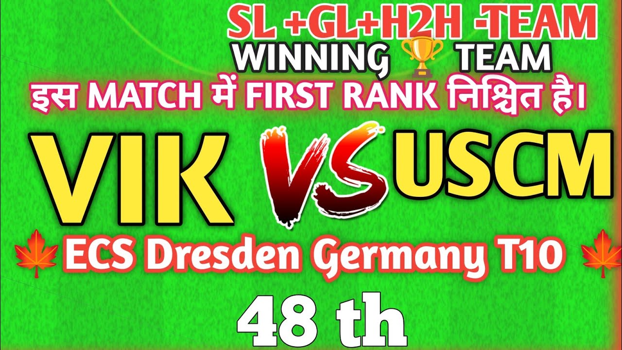 VIK VS USCM Dream11 Prediction | VIK VS USCM Dream11 Team |VIK VS USCM ...