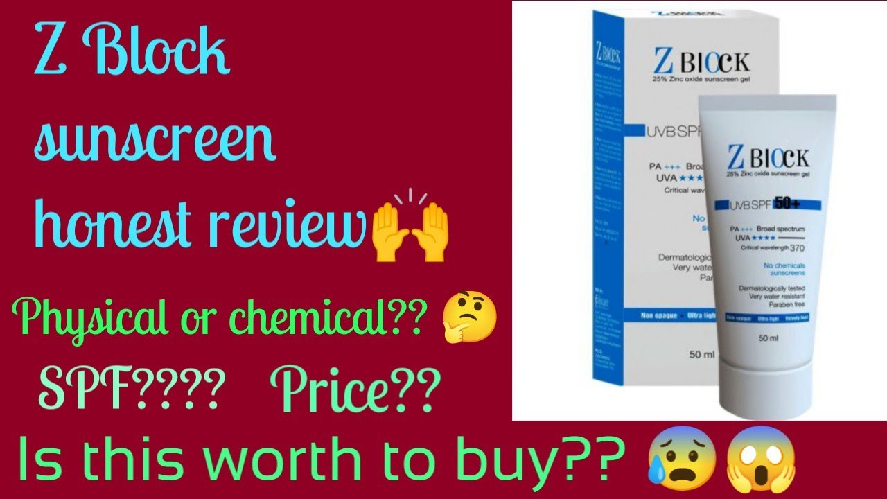 Z block Sunscreen |Honest review🙌|Is this worth to buy?? 🤔 - YouTube