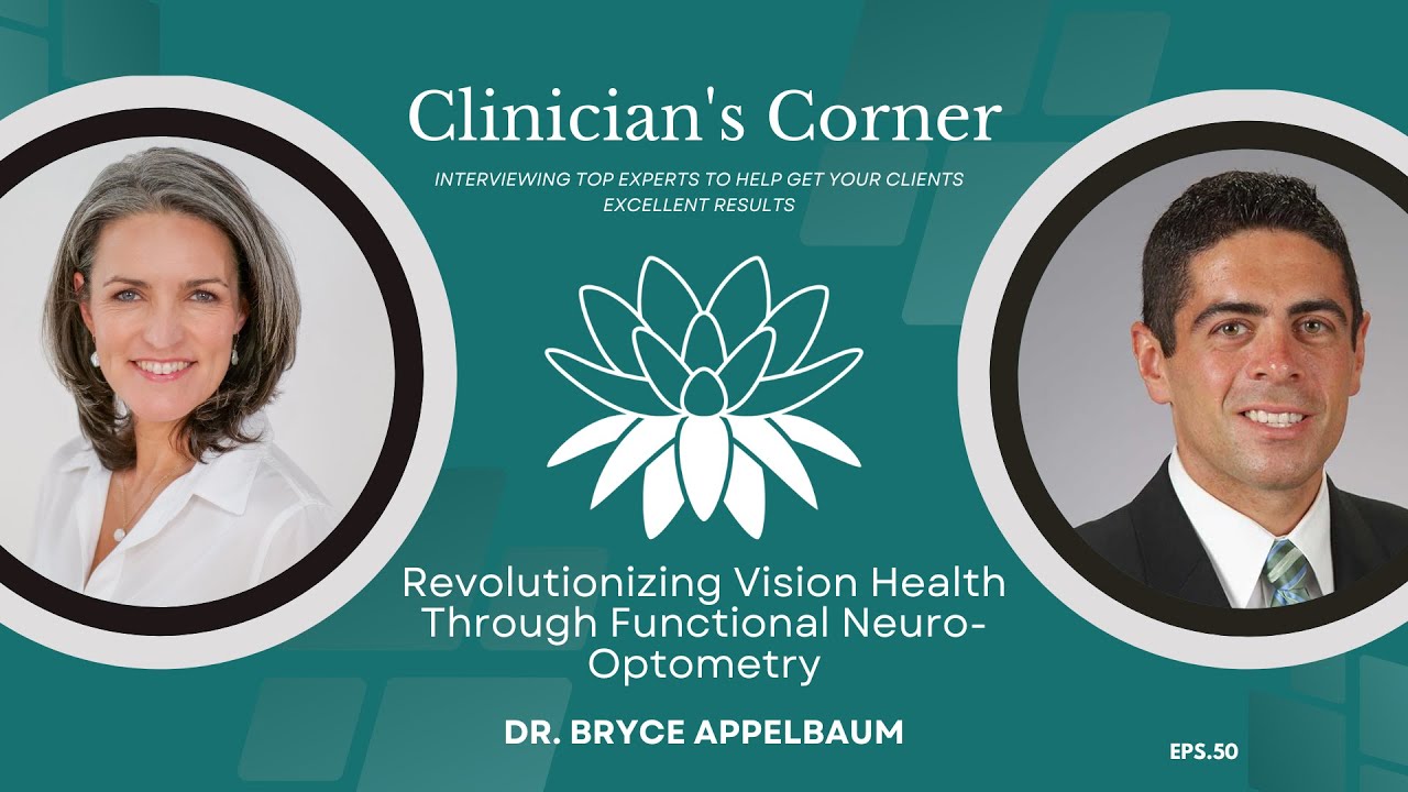 EPS. 51: Dr. Bryce Appelbaum - Revolutionizing Vision Health Through ...