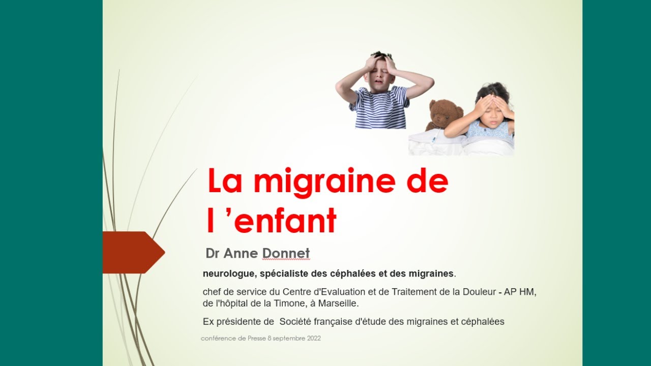 La Migraine de l'enfant. Conférence de Presse avec Anne DONNET ...