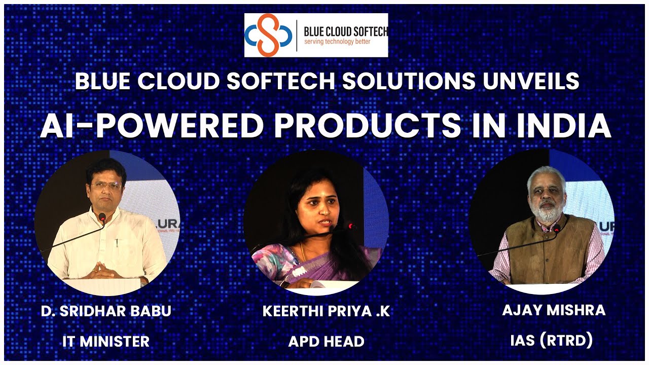 Blue Cloud Softech Solutions | AI-Powered Products | IT Minister Sidhar ...