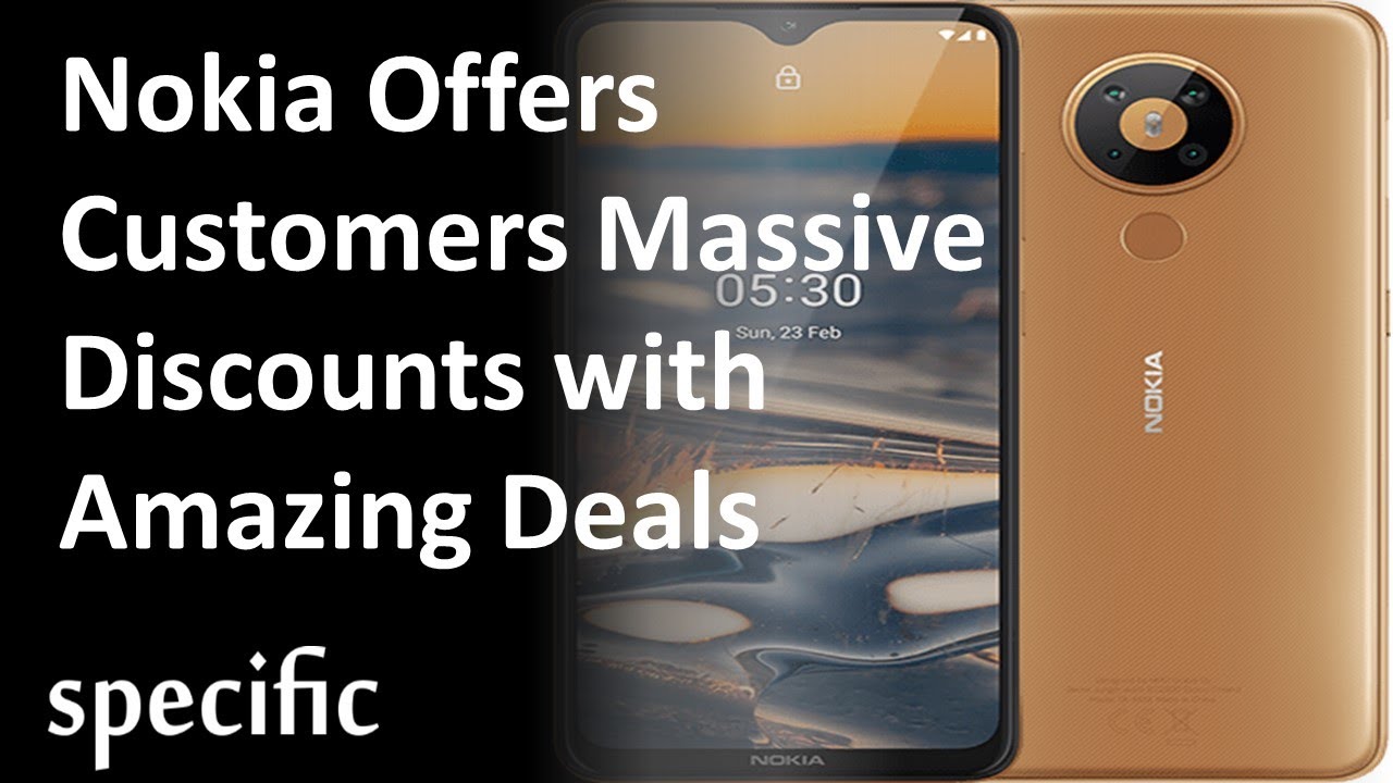 Nokia offers customers massive discounts with amazing deals this season ...