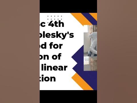 Cholesky's method to solve the linear systems of equations - YouTube