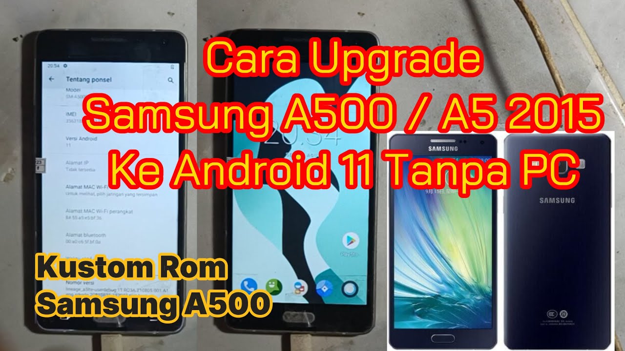 Cara upgrade Samsung A5 2015 ke android 11 - Cara Custom Rom Samsung A5 ...