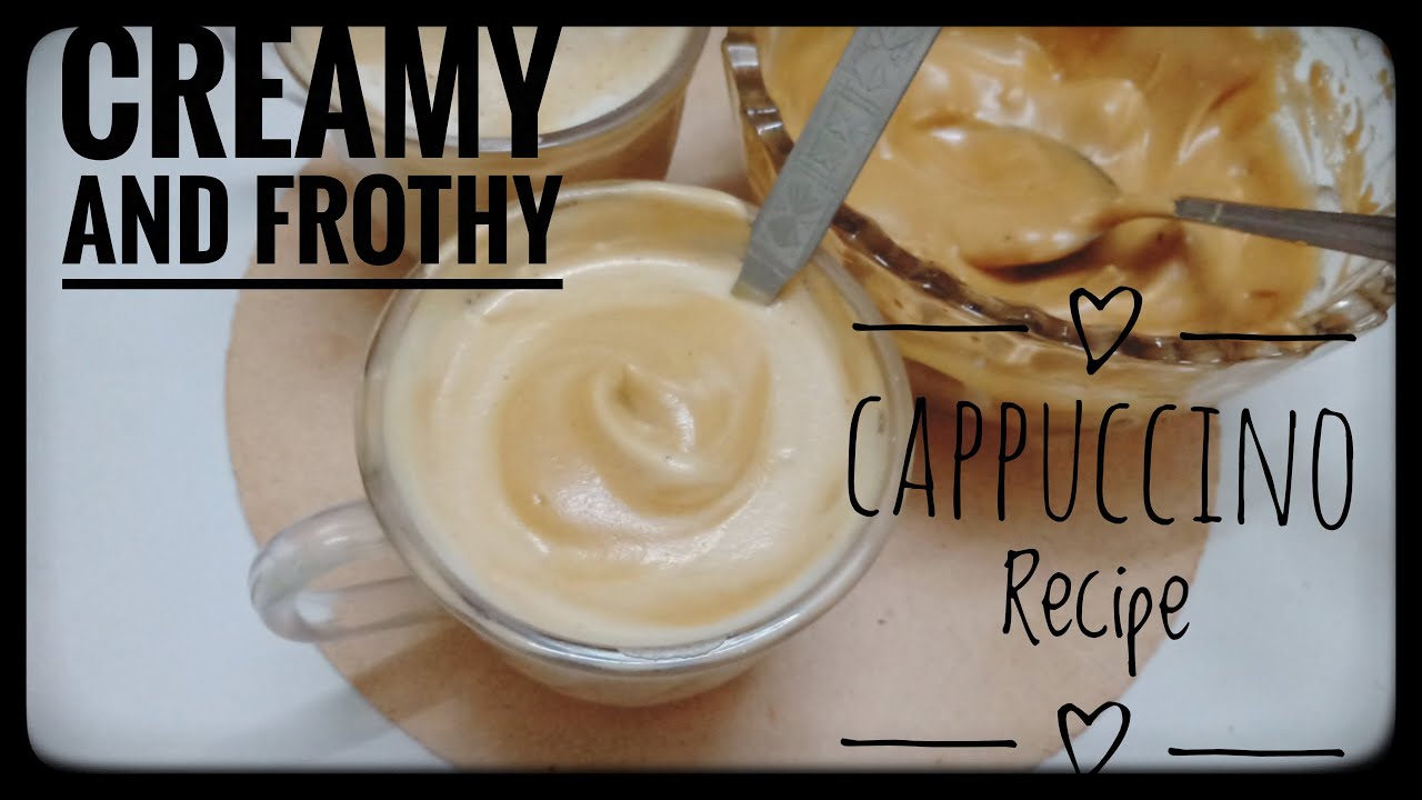 How To make Cappuccino Coffee Recipe | HOT Coffee Recipe | Cappuccino ...