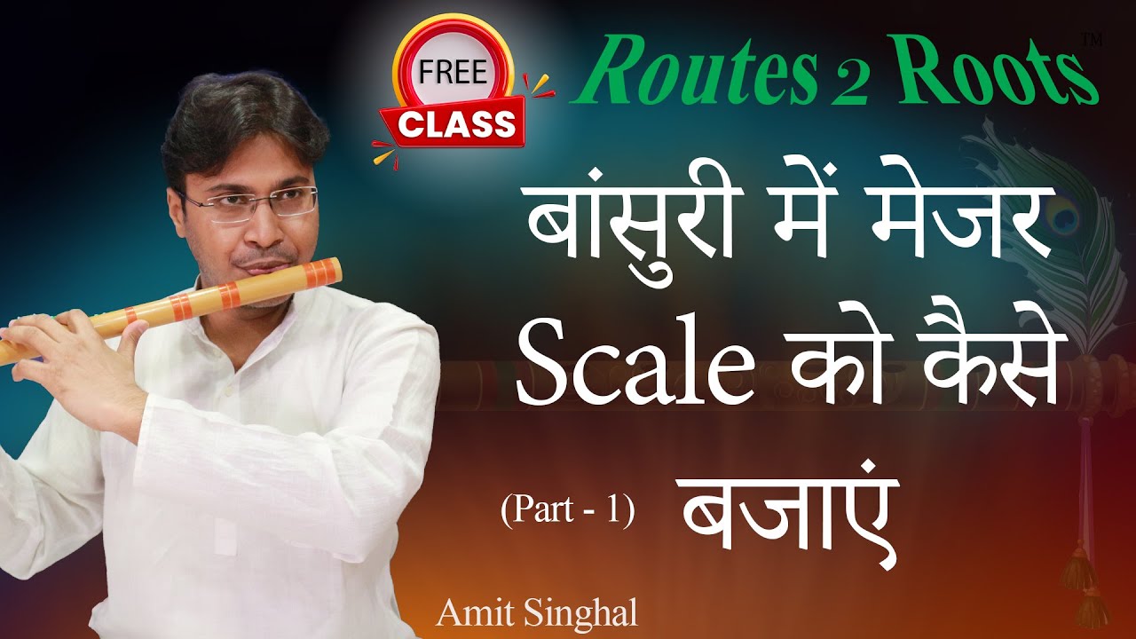 Scale in Flute | Bansuri Mein Major Scale Ko Kaise Bajaye | Flute ...