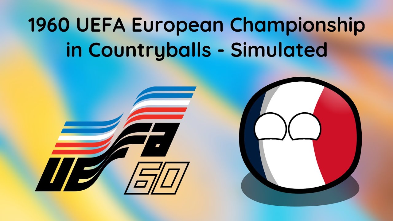 1960 UEFA European Championship in Countryballs - Simulation! - YouTube