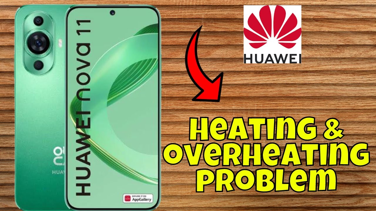 Heating & overheating problem fix Huawei Nova 11 || Solution of heating ...
