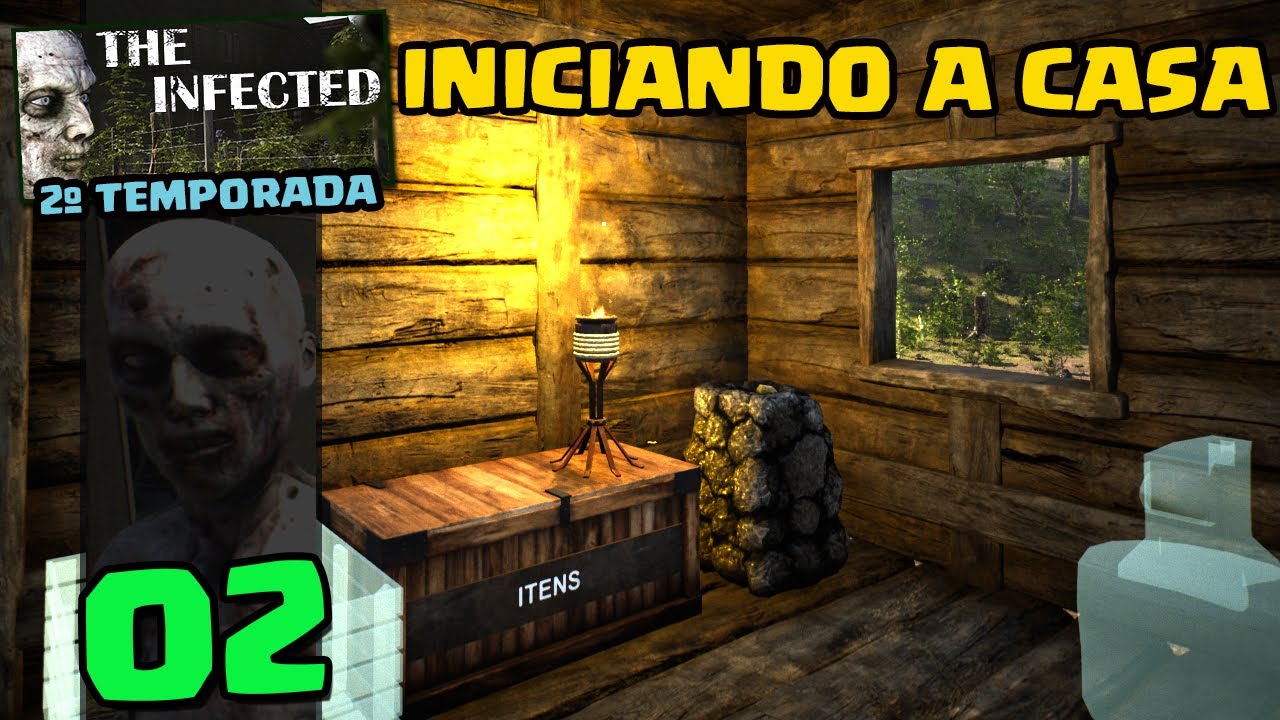 INICIANDO NOSSA CASA - The Infected #02 - 2º Temporada - YouTube
