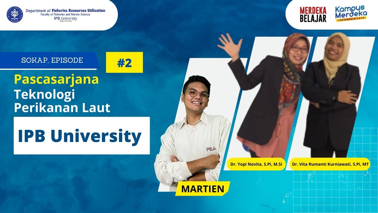 SOKAP EP. 2 - Pascasarjana Teknologi Perikanan Laut IPB - YouTube