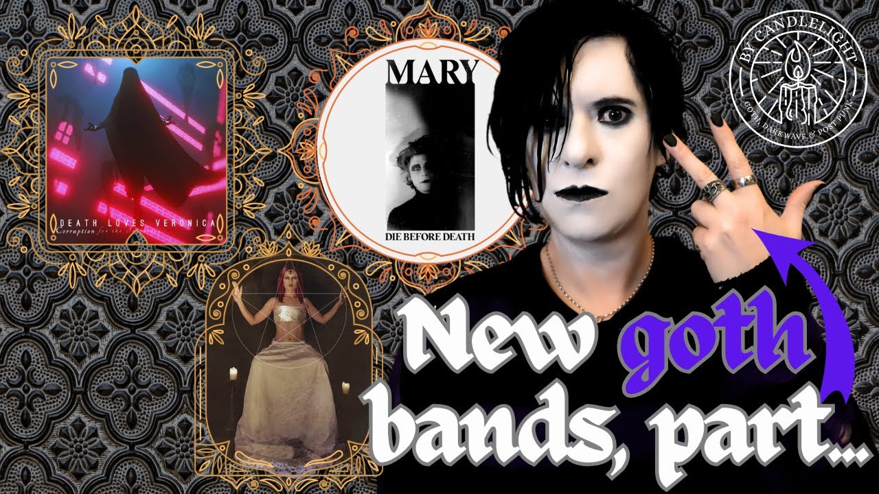 Best New Goth Bands (Part 3) - YouTube