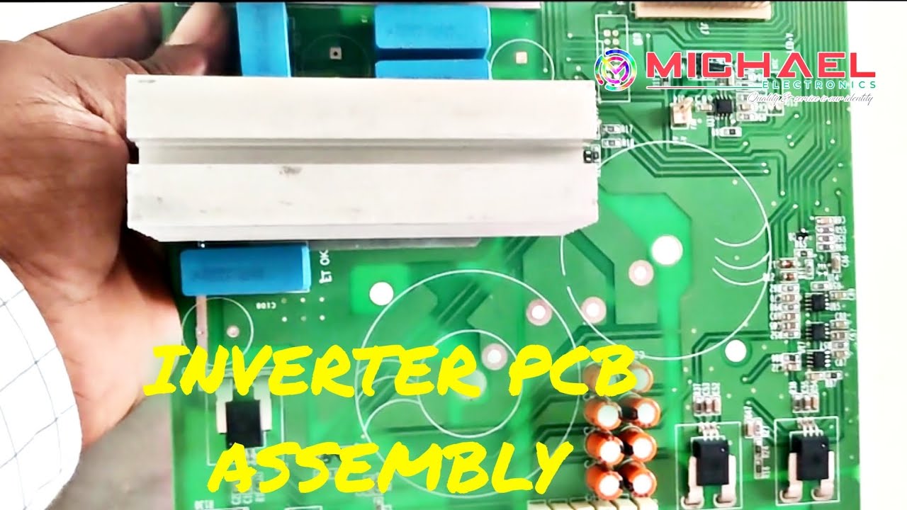 Inverter PCB ASSEMBLY | MICHAEL ELECTRONICS | SMD PICK AND PLACE ...