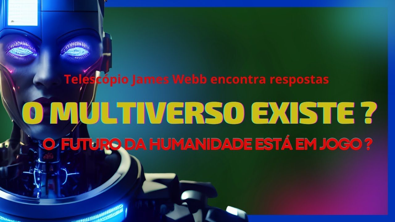 Telescópio James Webb encontra respostas sobre o Multiverso? Será que ele existe - YouTube