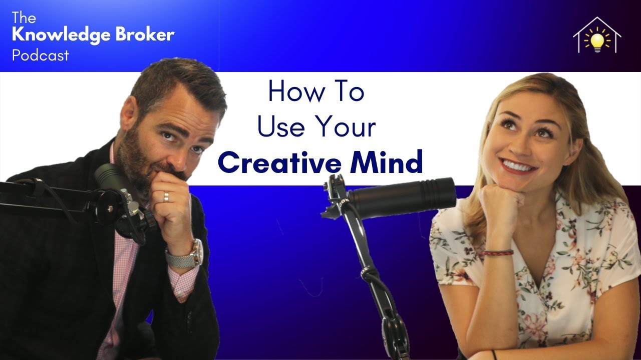 How To Use Your Creative Mind - YouTube