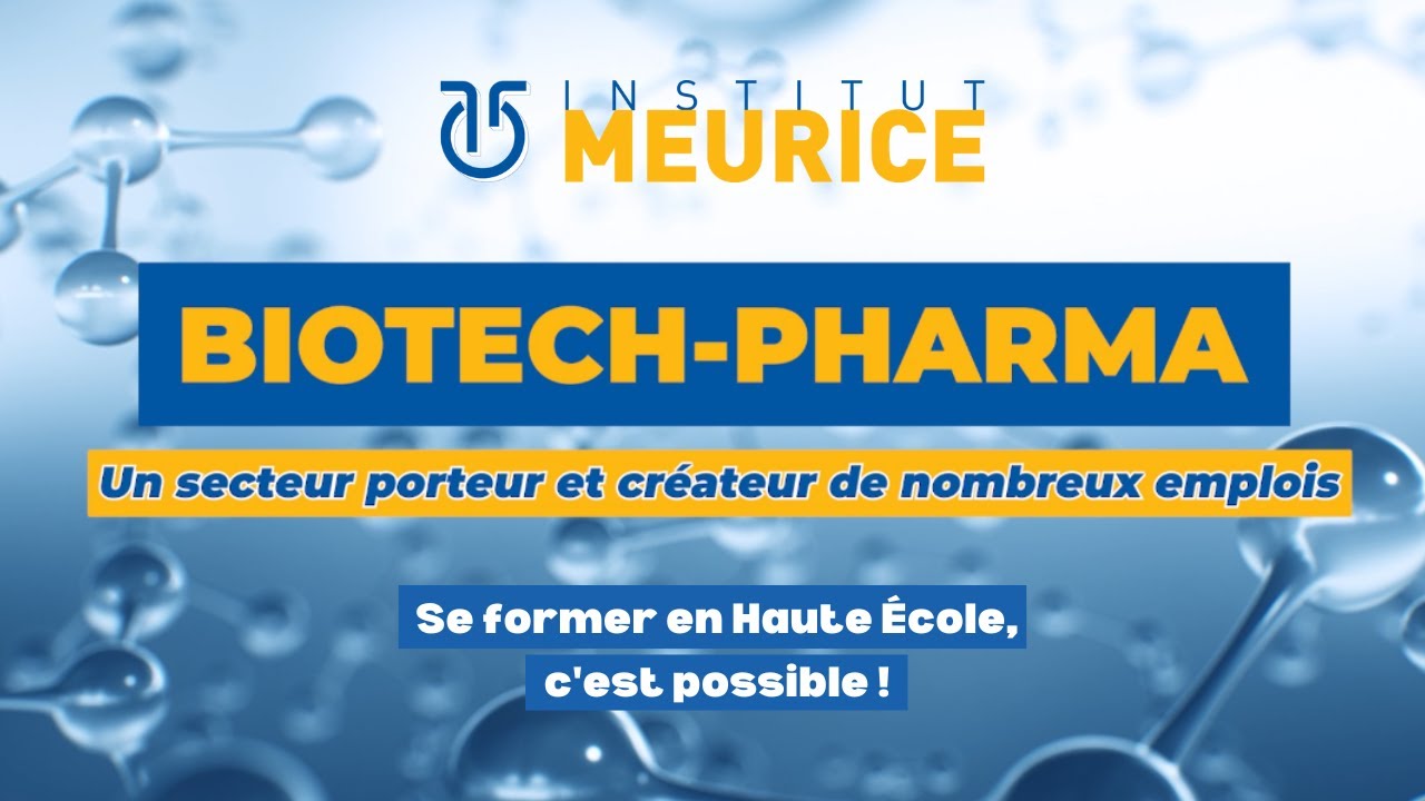 Biotech-pharma, se former en Haute Ecole, c’est possible à l’Institut ...